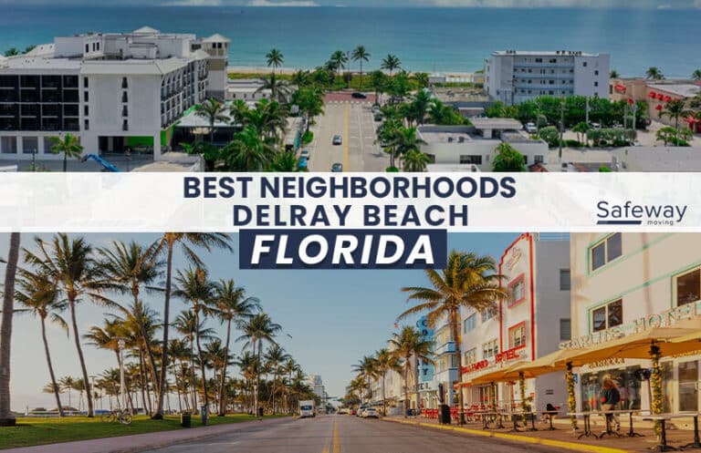 6 Best Neighborhoods to Move in Delray Beach, Florida